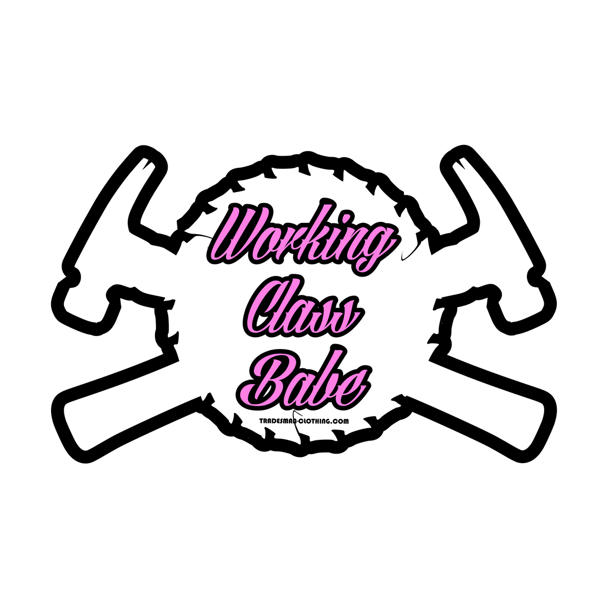 WORKING CLASS BABE – TradesmanClothing